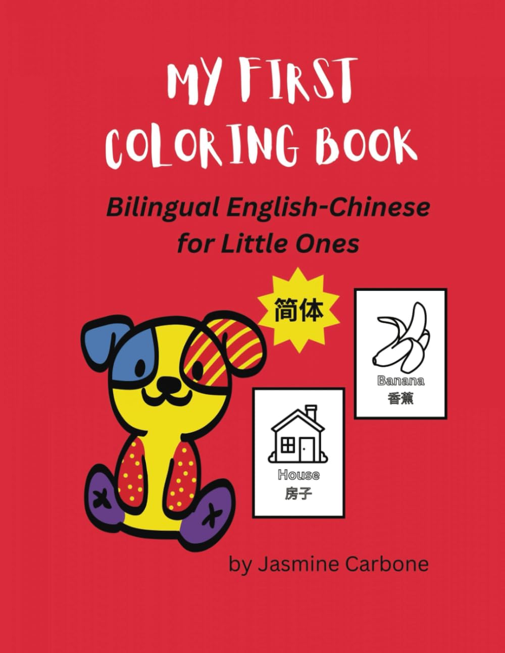 My First English Mandarin Chinese Bilingual Coloring Book for Little ...