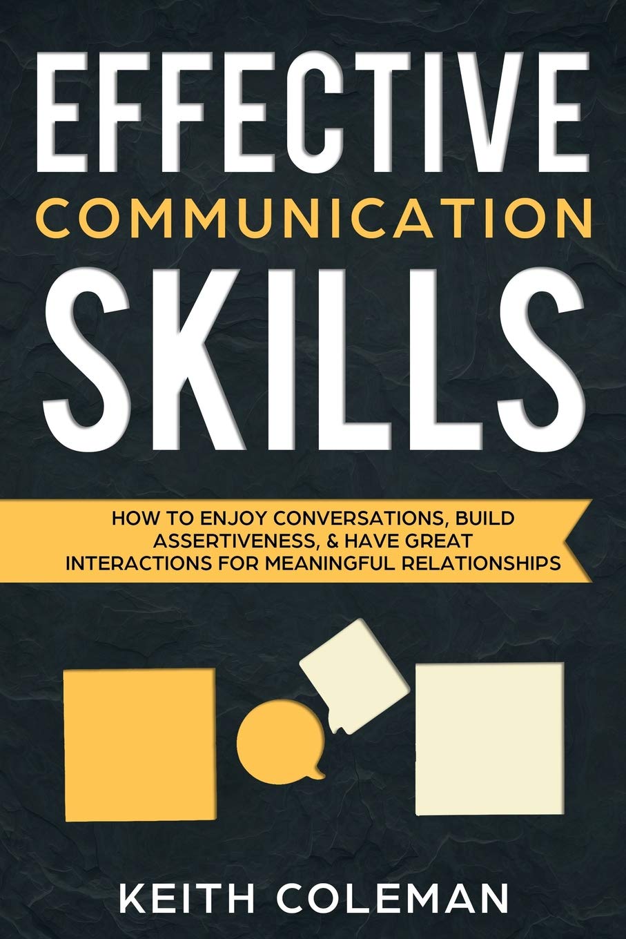 Amazon.com: Effective Communication Skills: How to Enjoy Conversations ...