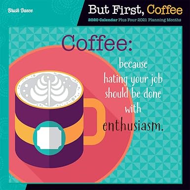 But First Coffee 2020 Calendar: Browntrout Publishing: 9781975416768 ...