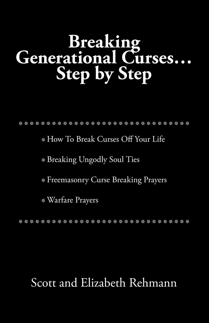 Breaking Generational Curses . . .: Step By Step: Rehmann, Scott ...