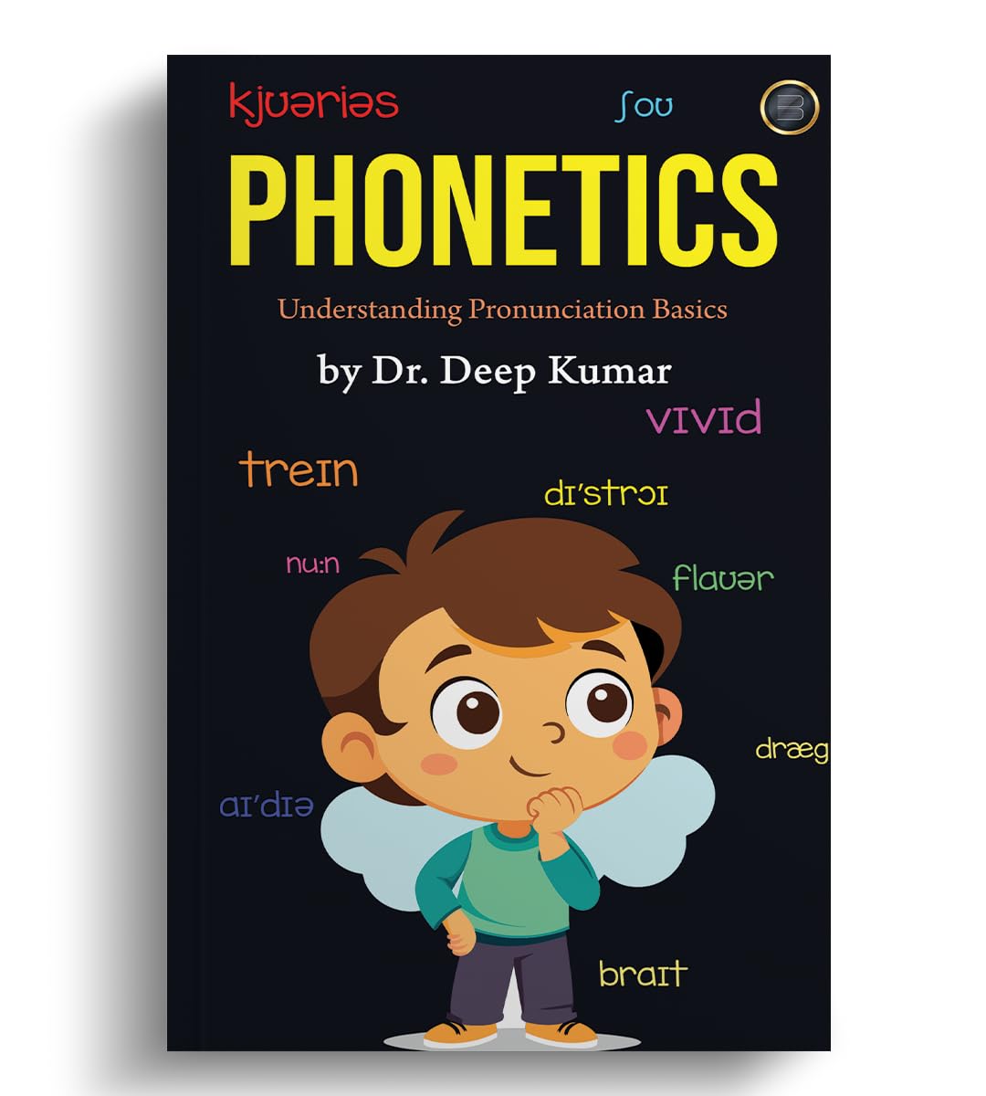 Buy "Phonetics: Understanding Pronunciation Basics" Book Online at Low ...