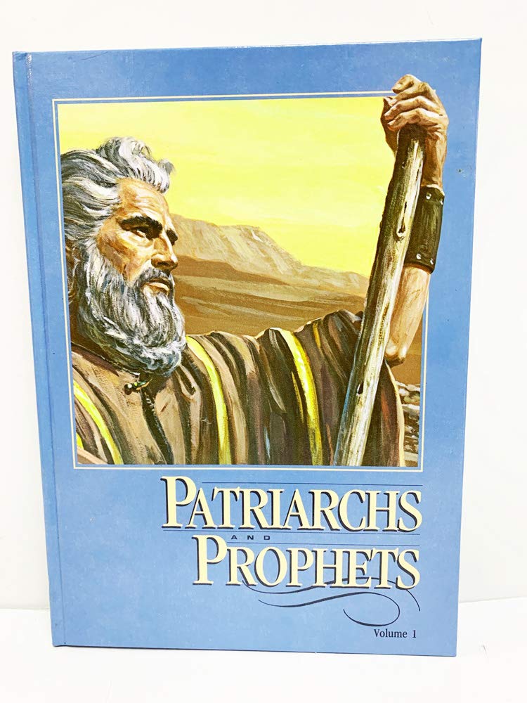 The Story of Patriarchs and Prophets Volume 1: E.G. White: Amazon.com ...