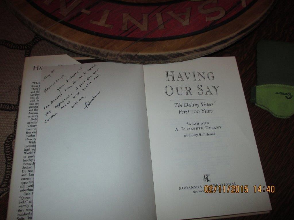 Having Our Say: The Delany Sisters' First 100 Years: Delany, Sarah ...