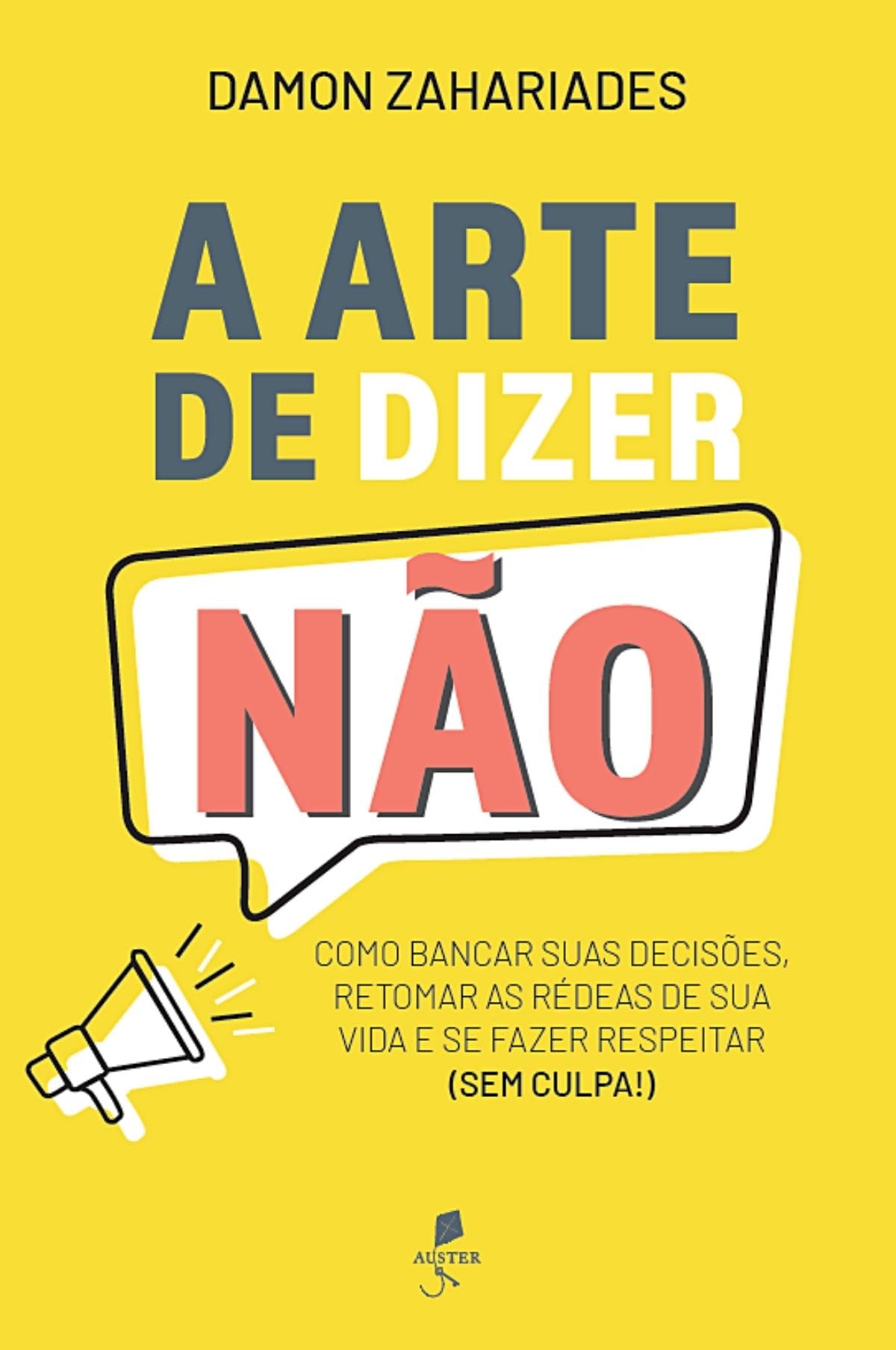 A Arte De Dizer Não | Amazon.com.br