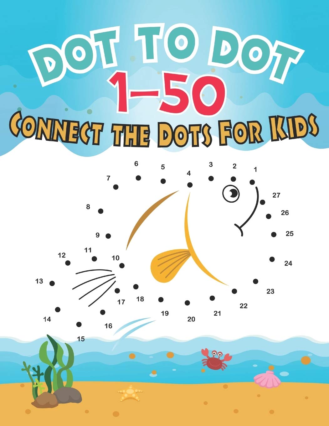 Dot To Dot 1 50 Connect The Dots For Kids | Desertcart KUWAIT