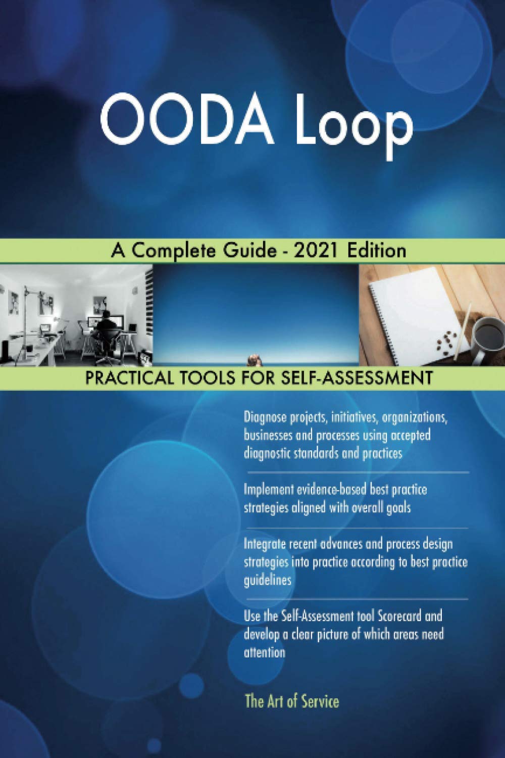 OODA Loop A Complete Guide - 2021 Edition: Amazon.co.uk: The Art of ...