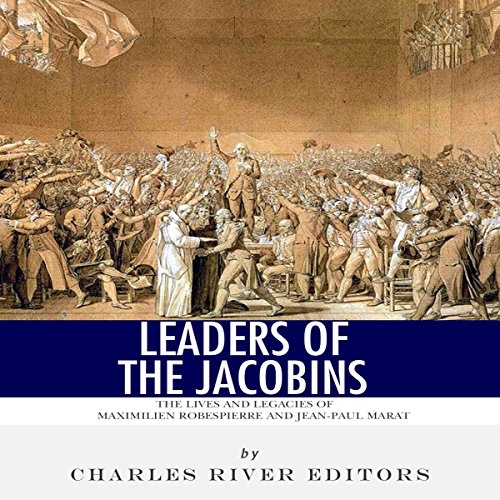 Amazon.com: Leaders of the Jacobins: The Lives and Legacies of ...