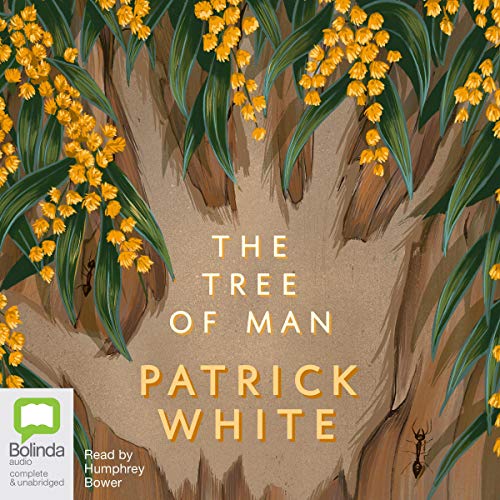 The Tree of Man (Audio Download): Patrick White, Humphrey Bower ...