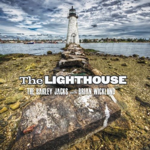 Amazon.com: The Lighthouse (feat. Brian Wicklund) : Barley Jacks ...