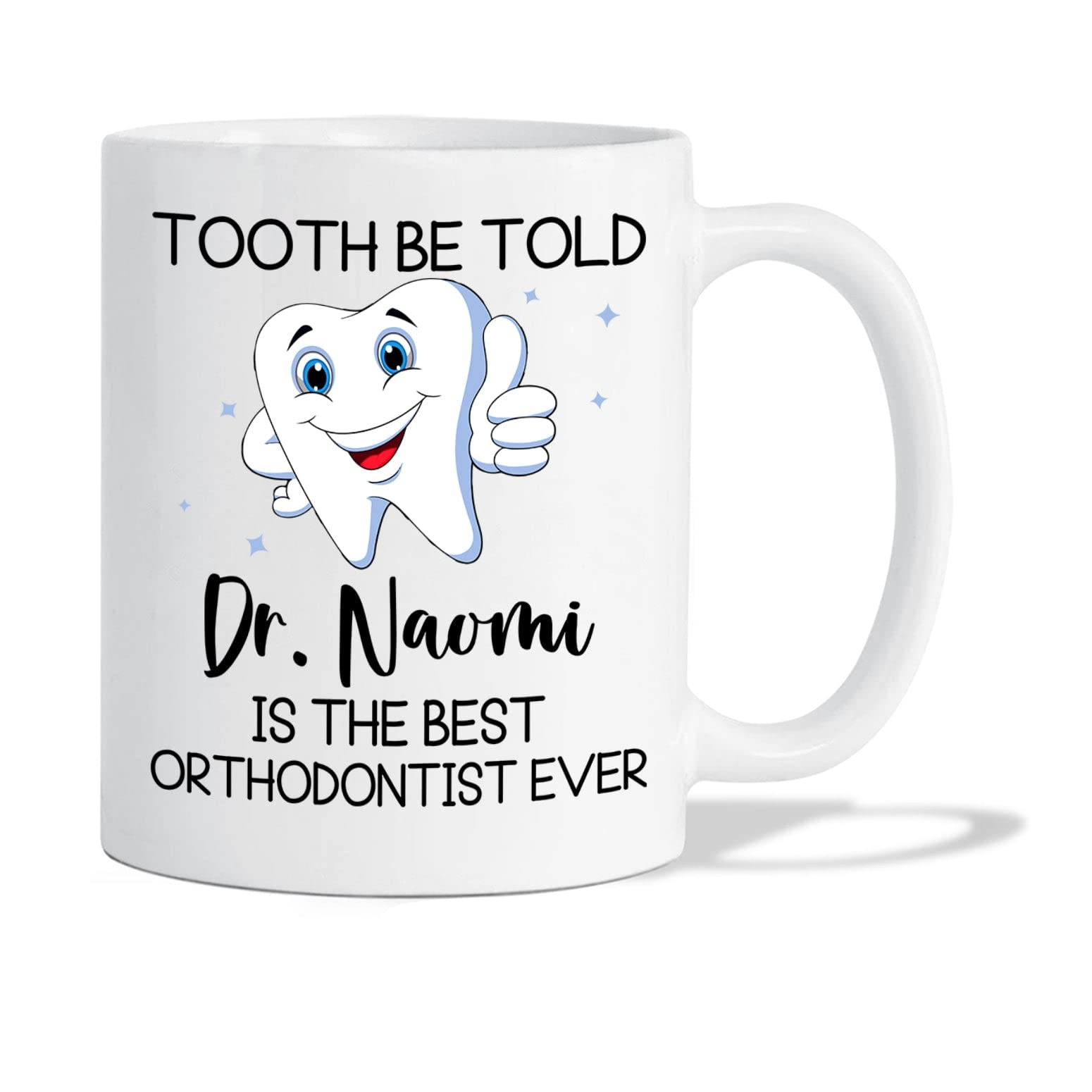 Amazon.com: Custom Dentist Coffee Mug, The Best Orthodontist Ever Cup ...