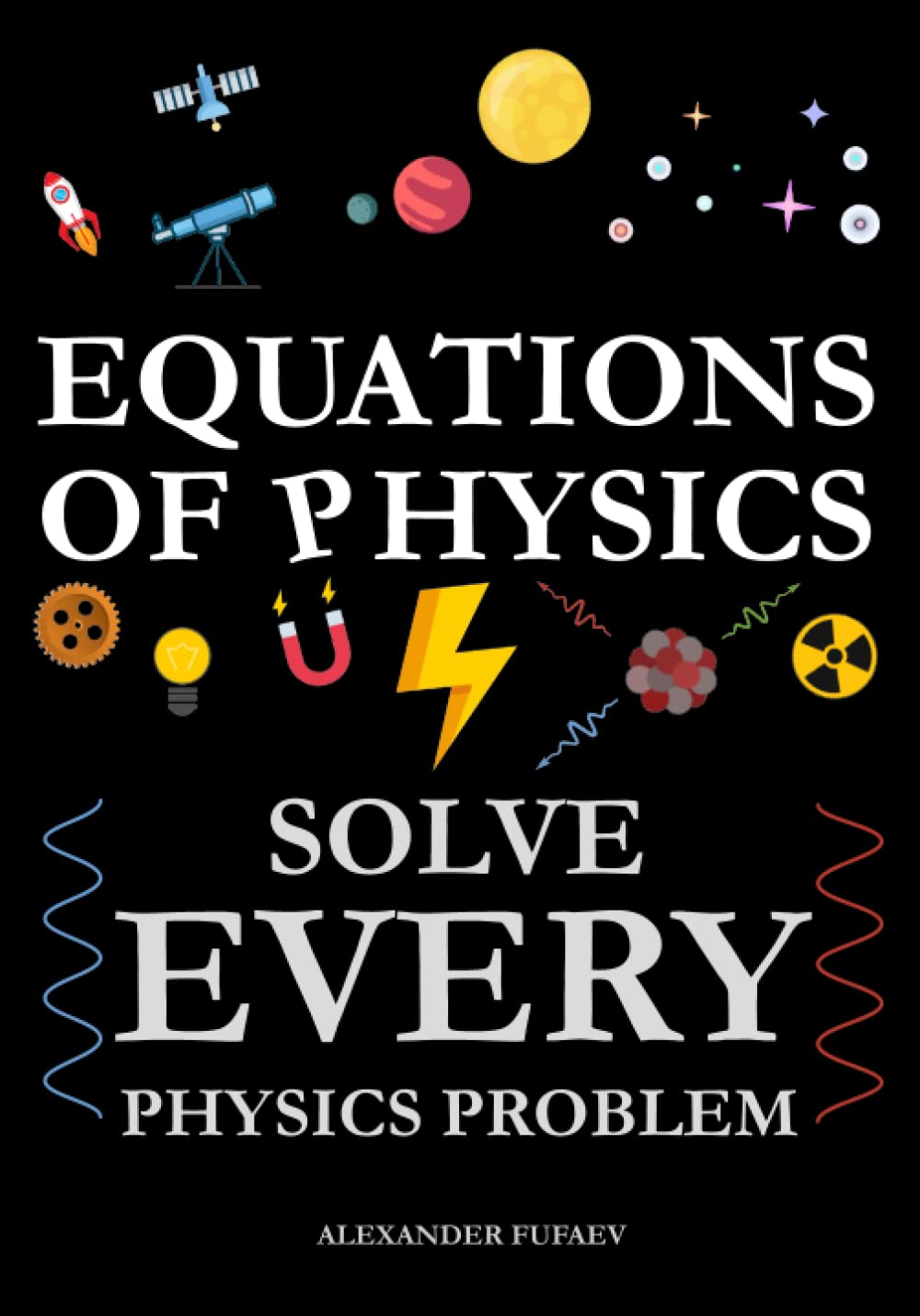 Equations Of Physics Solve Every Physics Problem Eine F r Dich equations-of-physics-solve-every-physics-problem-eine-f-r-dich