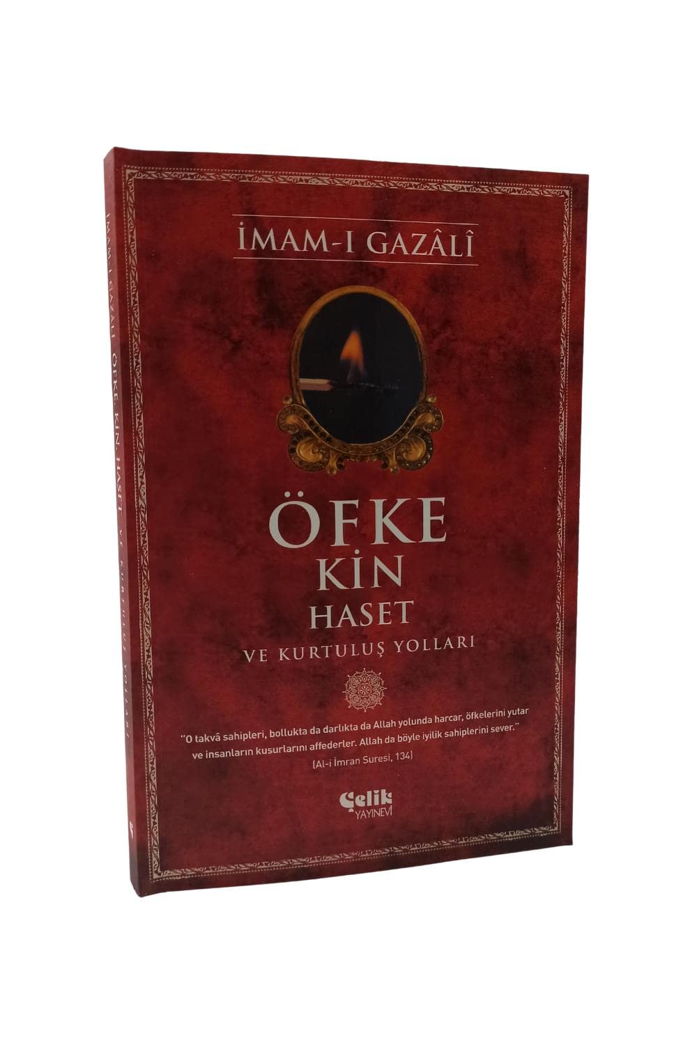 Öfke, Kin, Haset ve Kurtuluş Yolları : İmamı Gazali, Ersan Urcan ...