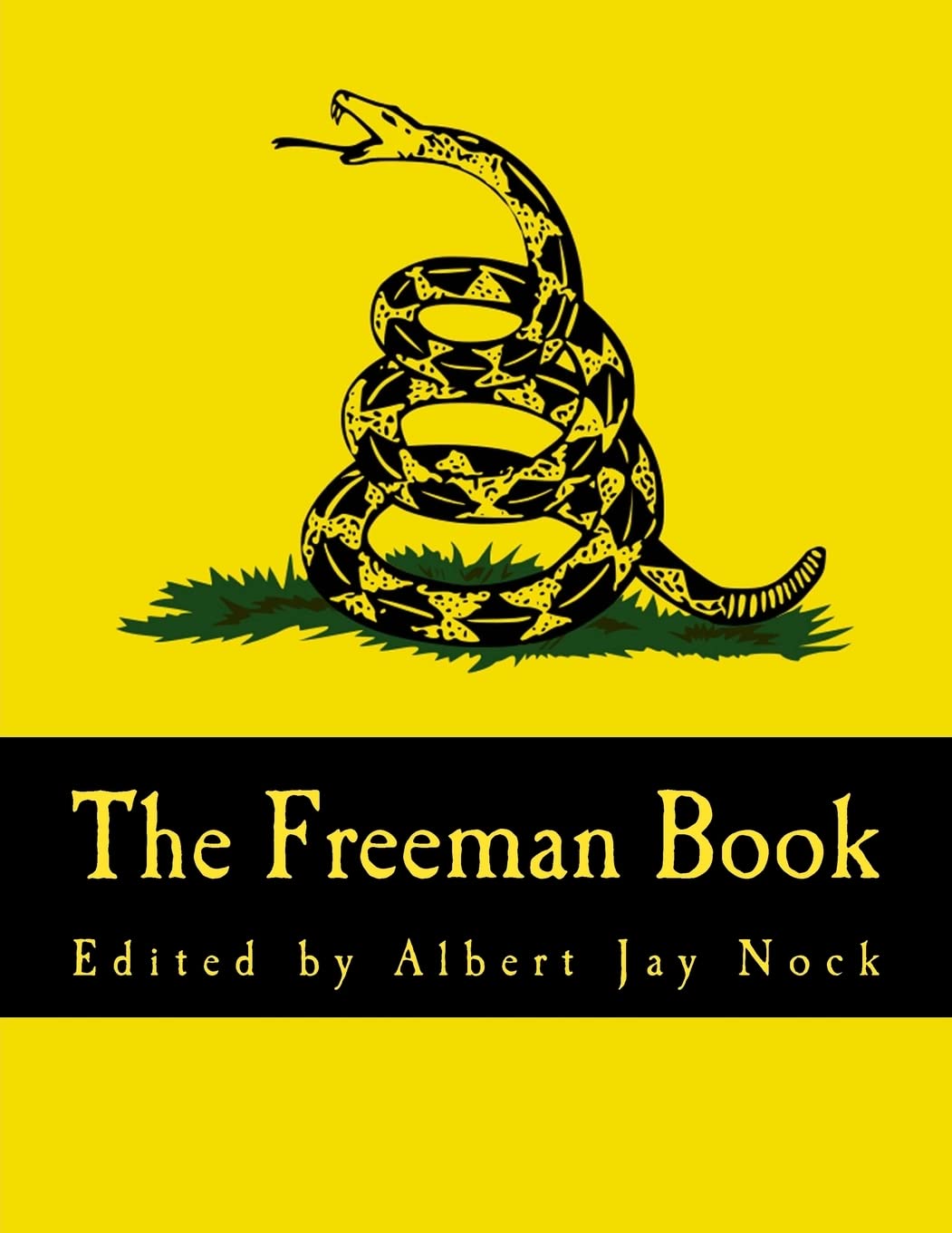 The Freeman Book (Large Print Edition): Nock, Albert Jay, Neilson ...
