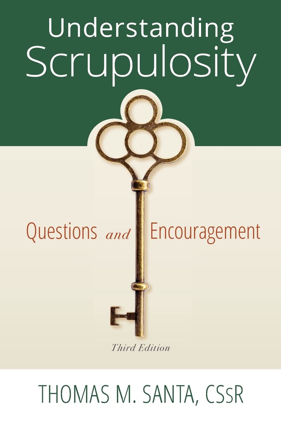 Understanding Scrupulosity: 3rd Edition of Questions and Encouragement ...