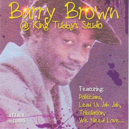 Play Barry Brown @ King Tubby's Studio by Barry Brown on Amazon Music