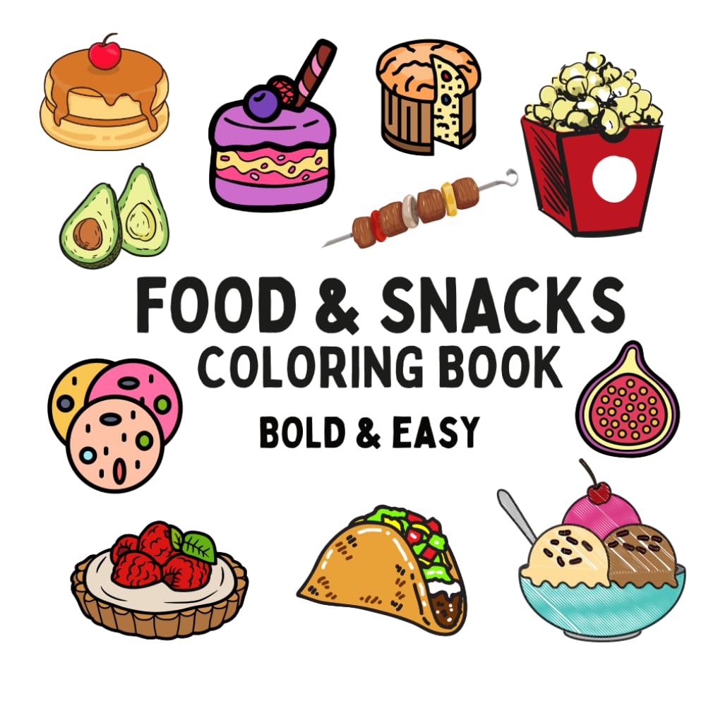 Amazon.com: Food & Snacks Coloring Book: Simple & Easy Designs for ...