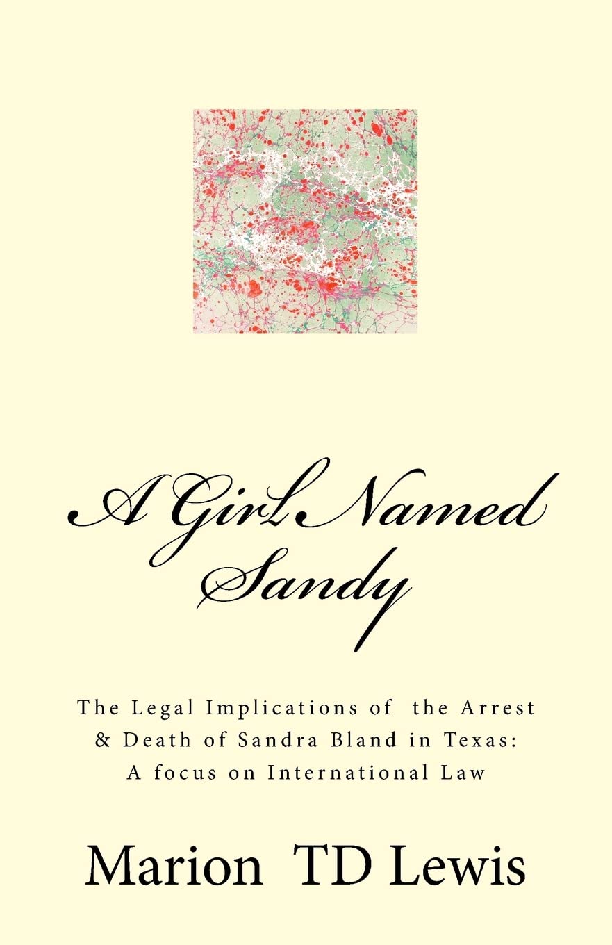 A Girl Named Sandy: The Life, Legacy & Death of Sandra Bland: Lewis ...