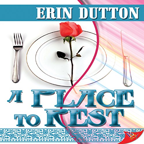 A Place to Rest (Audio Download): Erin Dutton, AJ Ferraro, Bold Strokes ...