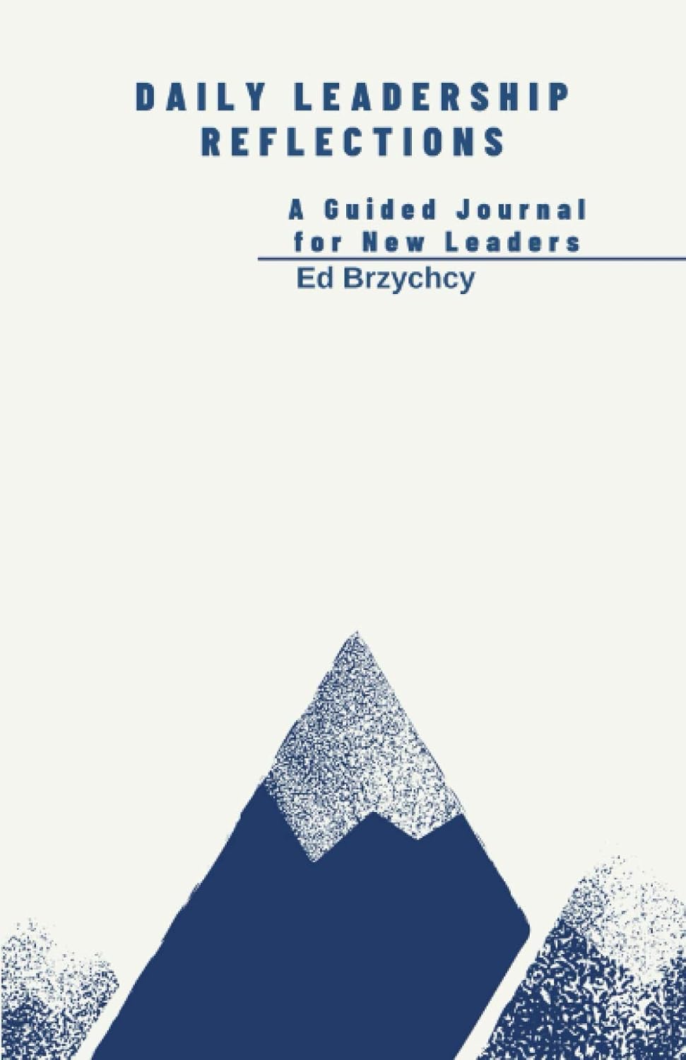 Amazon.com: Daily Leadership Reflections: A Guided Journal for New ...