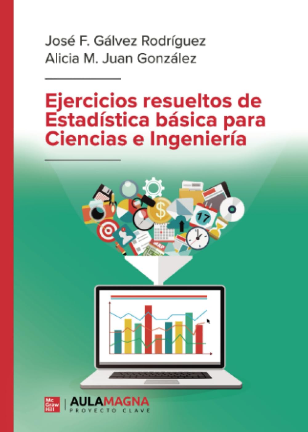 Ejercicios resueltos de Estadística básica para Ciencias e Ingeniería (Spanish Edition): José F ...