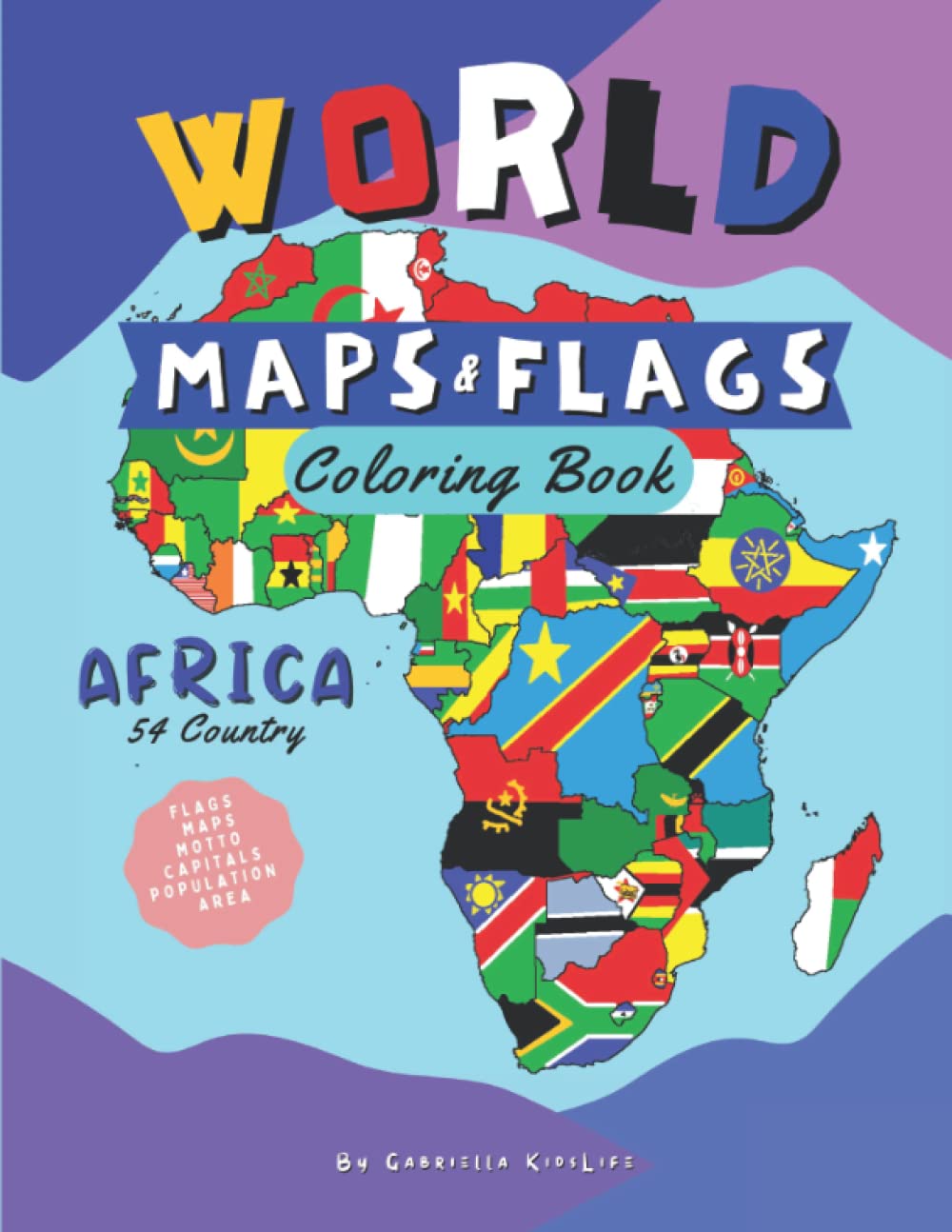 World Maps And Flags Coloring Book Africa Coloring Book Learn ...