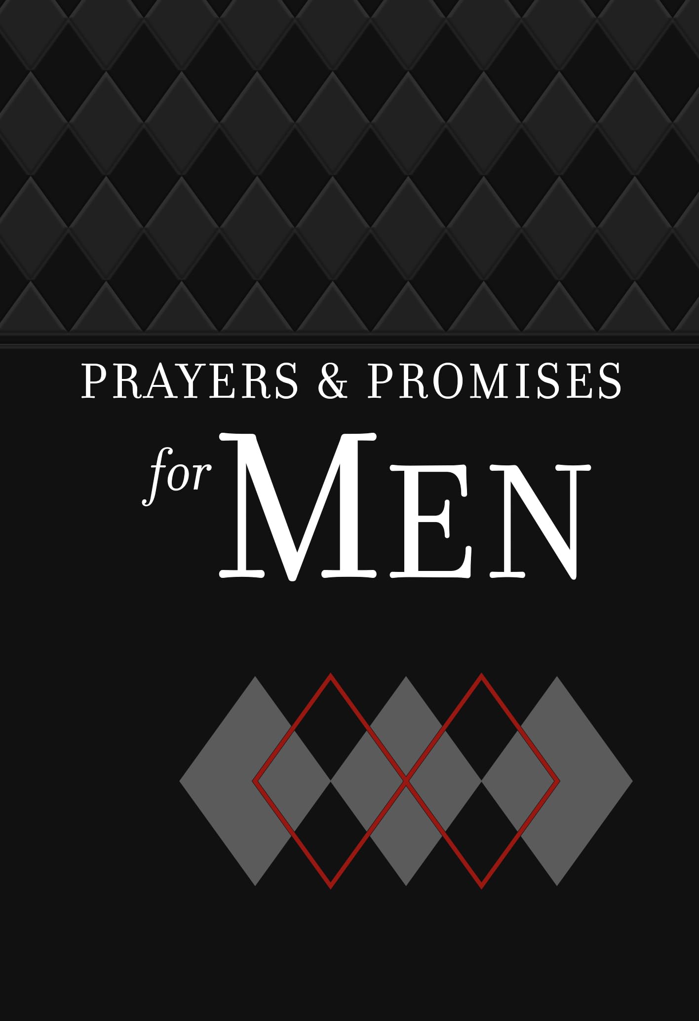 Prayers & Promises for Men (Faux Leather) – Includes More Than 70 ...