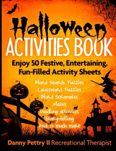 Halloween Activities Book: Enjoy 50 Festive, Entertaining, Fun-Filled ...
