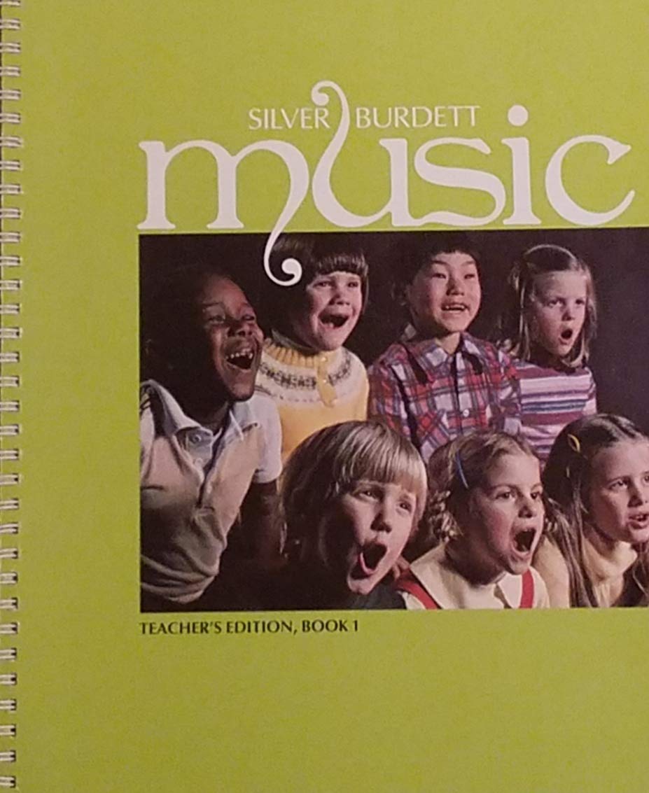 Silver Burdett Music Teachers Edition Book 1: Elizabeth crook ...