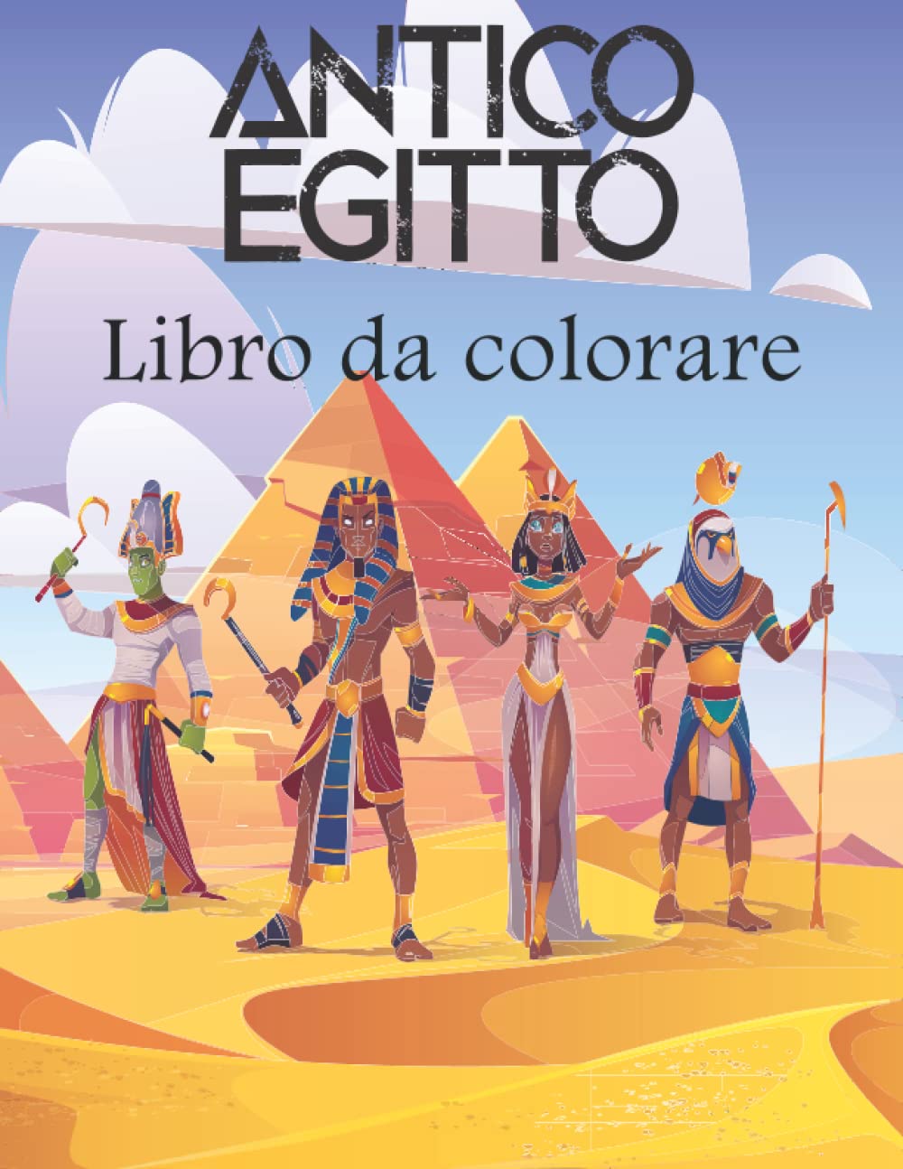 Antico Egitto Libro Da Colorare Un Libro Di Attivita Per | Desertcart Kenya