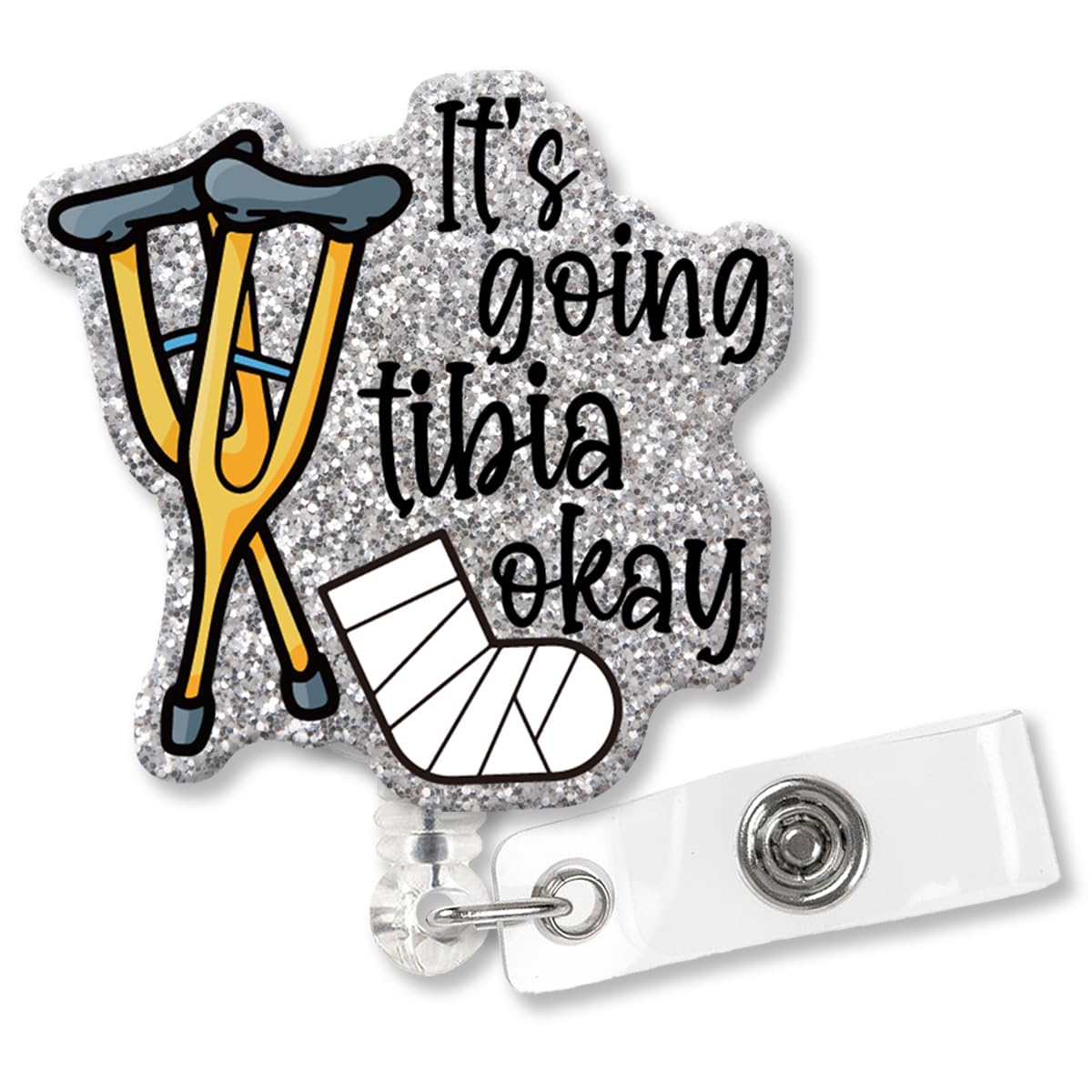 Amazon.com : XQLZY It's Going Tibia Okay Funny Silver Glitter ...