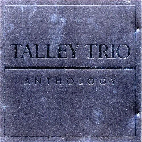 TALLEY TRIO - Anthology - Amazon.com Music