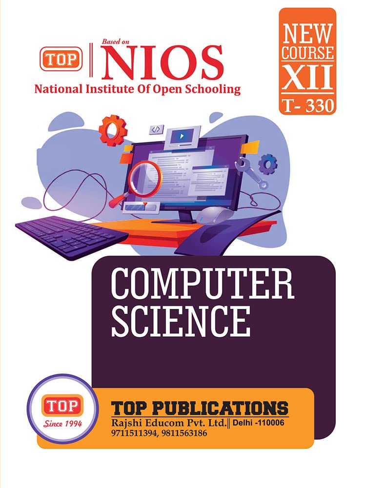 TOP-330 COMPUTER SCIENCE Class 12th NIOS Guide Book English Medium : TOP Publications: Amazon.in ...
