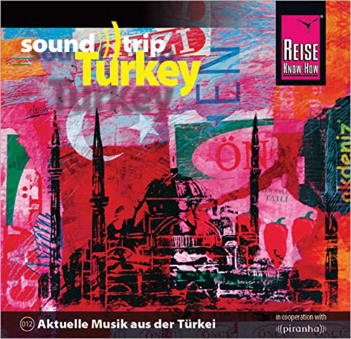 Turkey - aktuelle Musik aus der Türkei: Musik-CD (Soundtrip ...