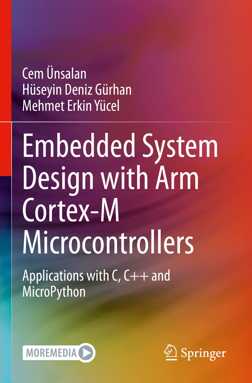 Amazon Embedded System Design With Arm Cortex M Microcontrollers Applications With C C And
