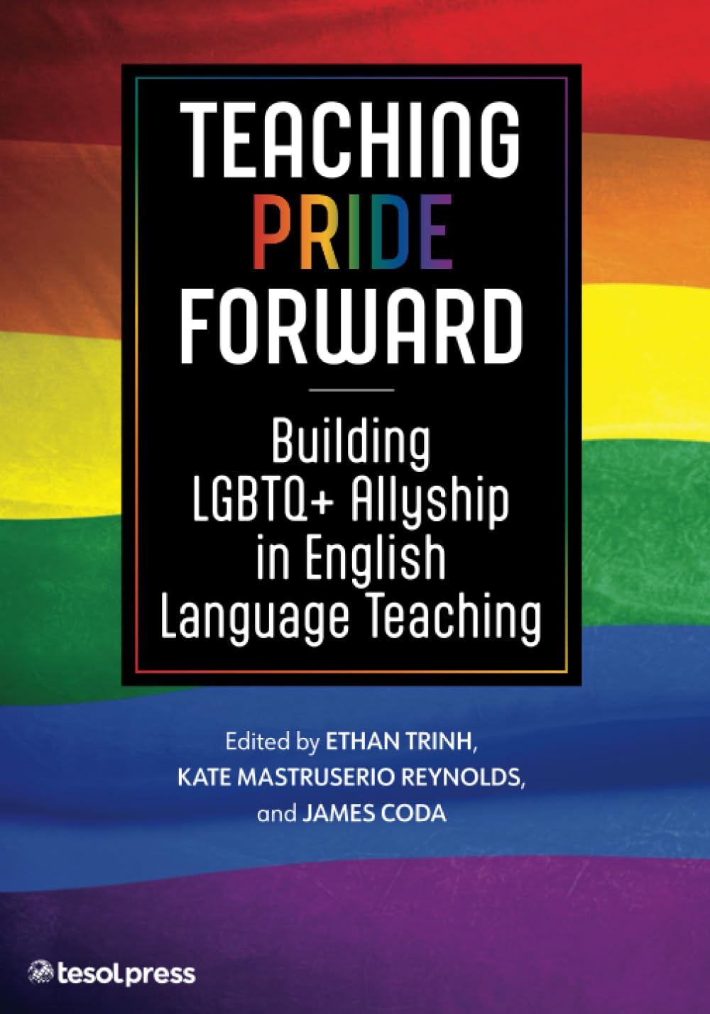 Amazon.com: Teaching Pride Forward: Building LGBTQ+ Allyship in English ...