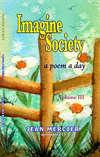 Amazon.com: Imagine Society: A Poem A Day Volume 3 (IMAGINE SOCIETY by ...