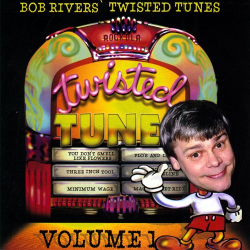 Play Best Of Twisted Tunes Vol. 1 by Bob Rivers on Amazon Music Unlimited