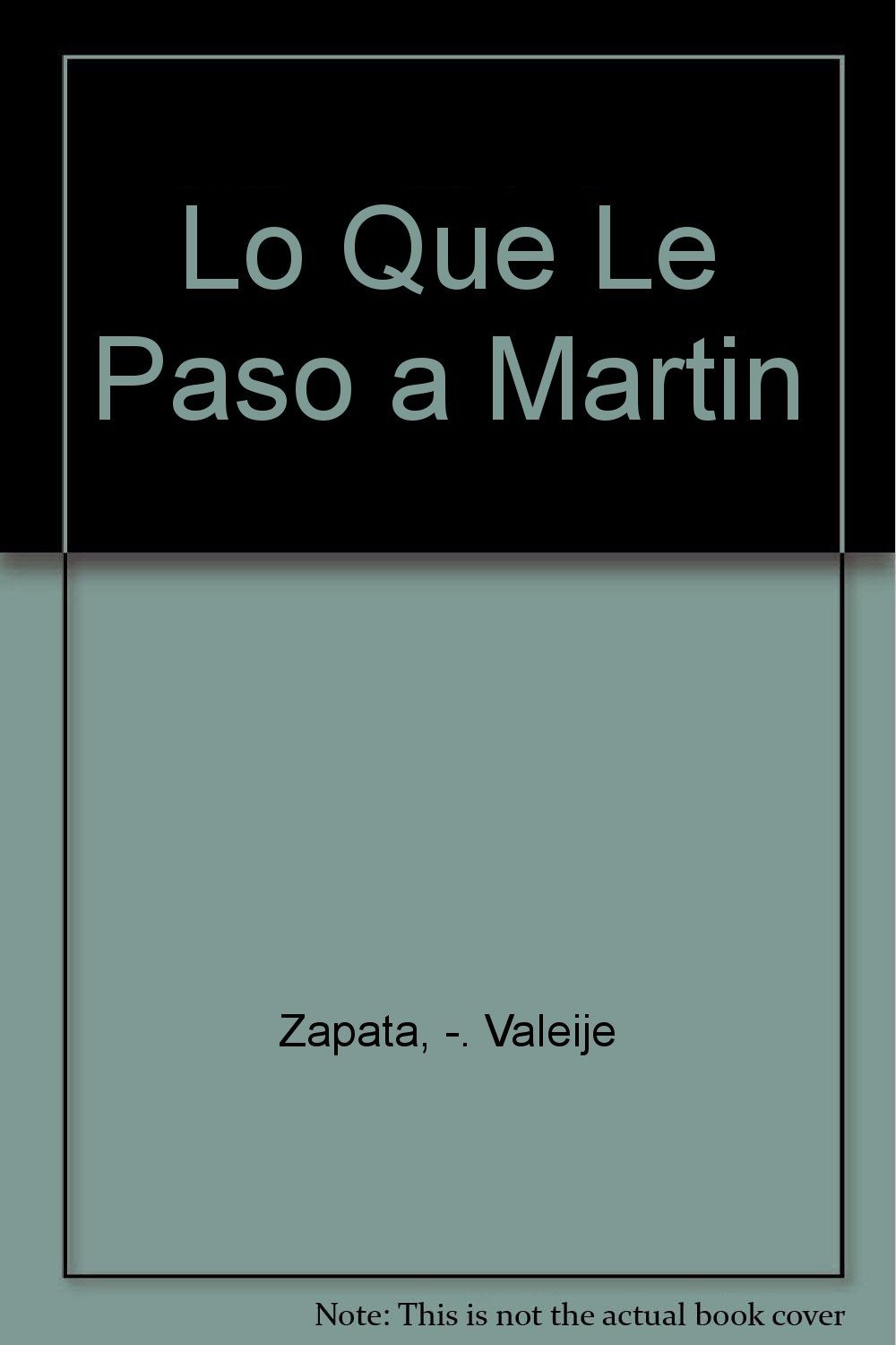 Lo Que Le Paso a Martin/What Happened to Martin (Spanish Edition ...