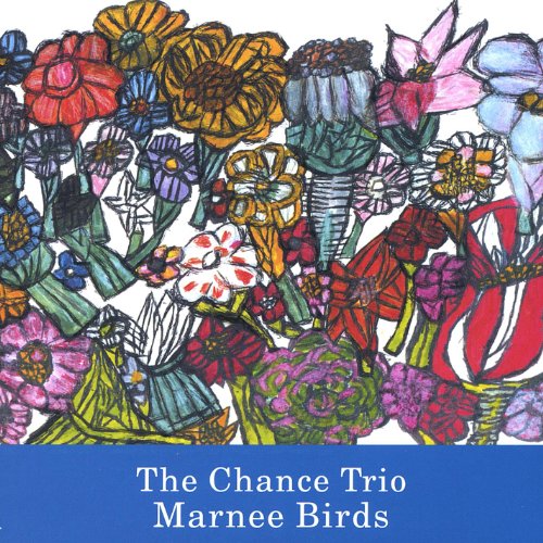 Amazon.co.jp: Marnee Birds : The Chance Trio: Digital Music