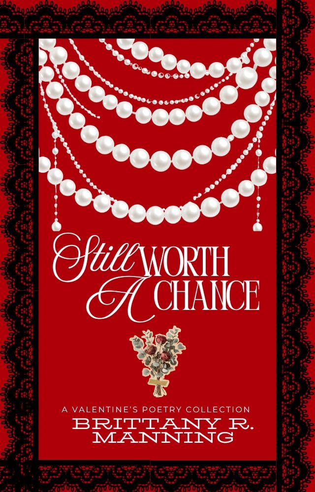 Amazon.com: Still Worth A Chance eBook : Manning, Brittany R.: Kindle Store
