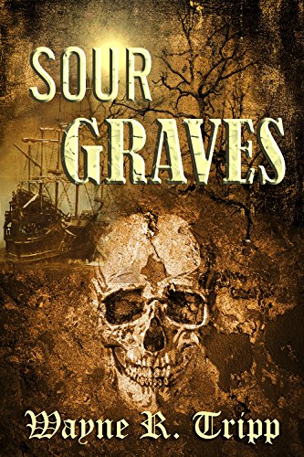 Sour Graves eBook : Tripp, Wayne: Amazon.in: Kindle Store