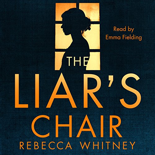 The Liar's Chair (Audio Download): Rebecca Whitney, Emma Fielding, Pan ...
