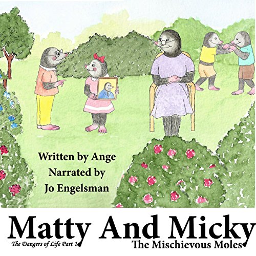Amazon.com: Matty and Micky: The Mischievous Moles: The Dangers of Life ...
