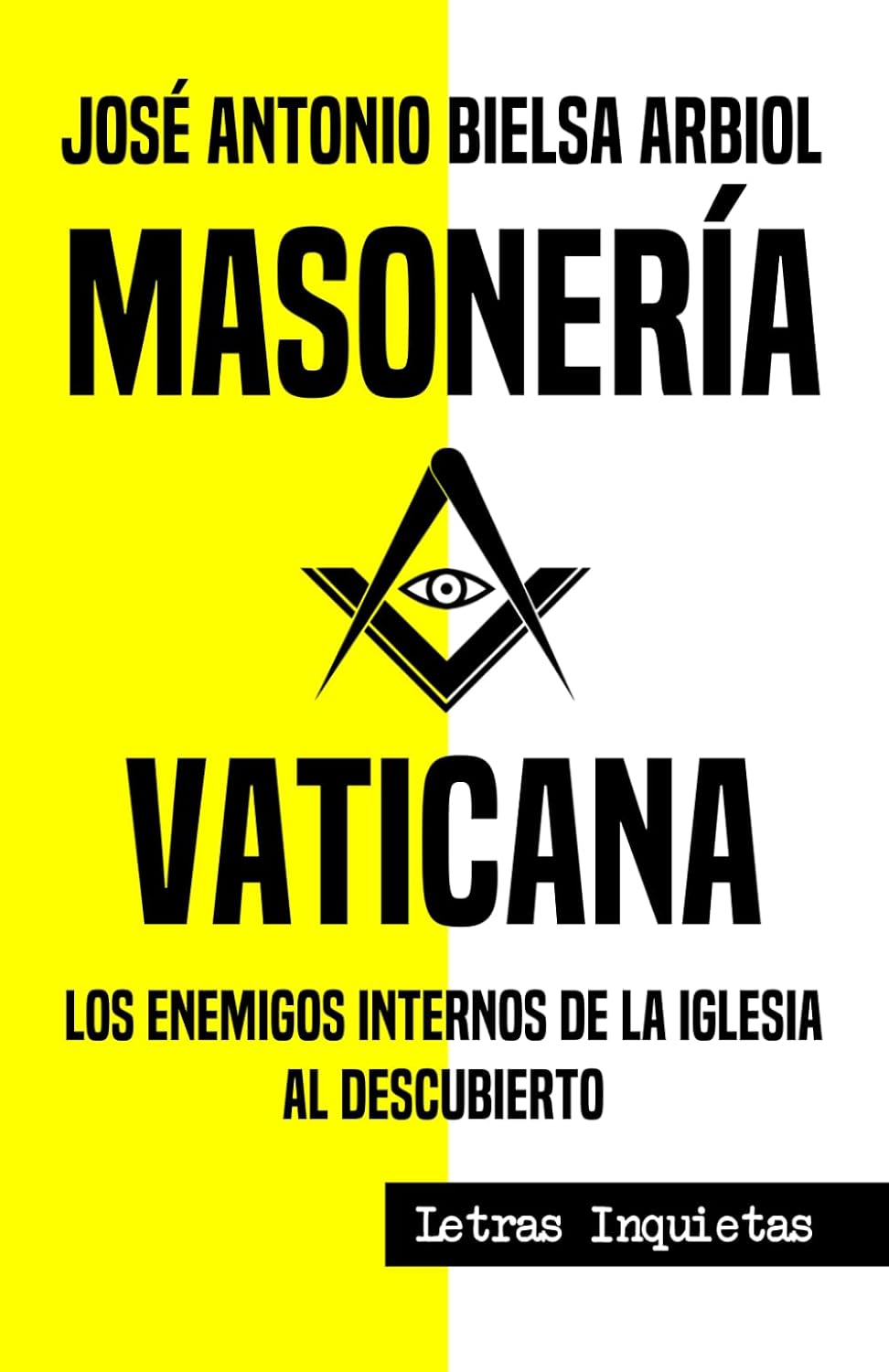 Amazon.com: Masonería vaticana: Los enemigos internos de la Iglesia al ...