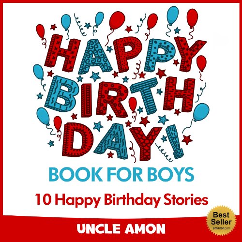 Happy Birthday Book for Boys: 10 Happy Birthday Stories for Kids eBook ...