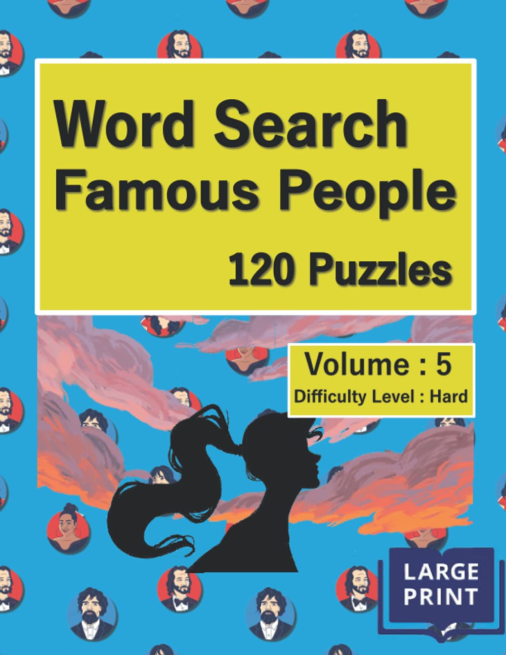 Buy Word Search Famous People Puzzles: Volume 5, Difficulty Level: Hard ...