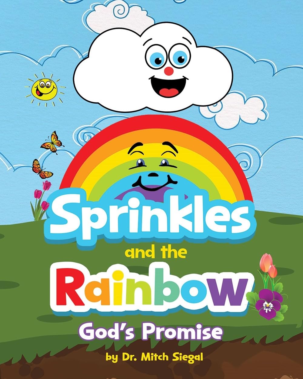Amazon.com: Sprinkles and the Rainbow- God's Promise: 9781998815210 ...