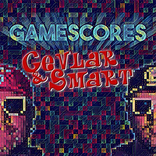 Amazon Music - Cevlar & SmartのGamesoundtrack - Amazon.co.jp