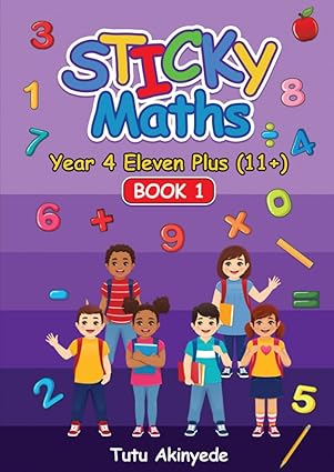 YEAR 4 Eleven Plus (11+) MATHS Book 1: An Interactive Workbook to Build ...