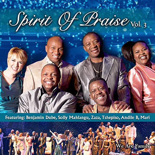 Play Spirit of Praise, Vol. 3 (Live) by Spirit Of Praise on Amazon Music